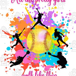 Softball All the Pretty Girls Walk Like This PNG - Etsy
