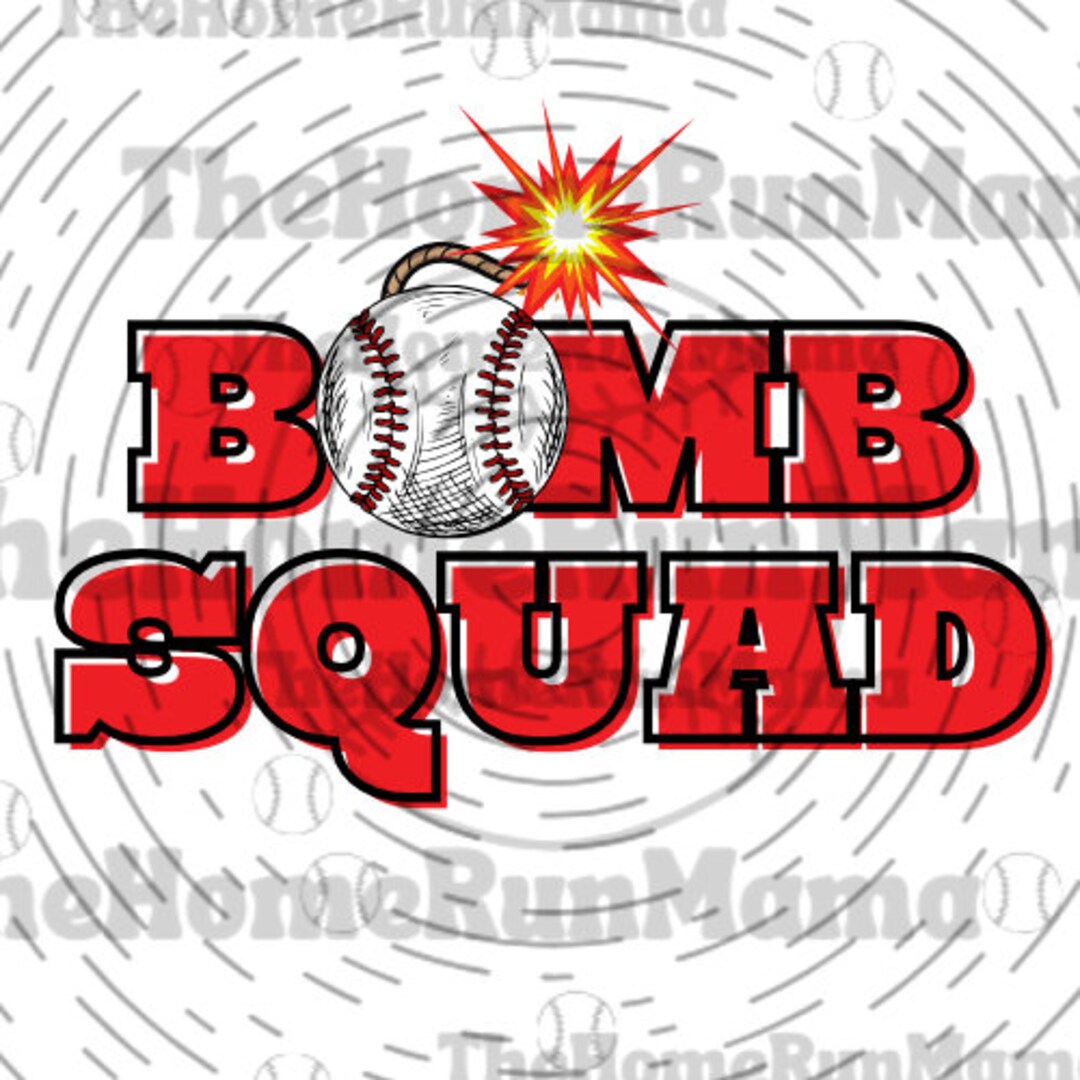 Baseball Bomb Squad Bomb Hitter PNG Did Somebody Call the Bomb Squad Baseball Player Baseball ...