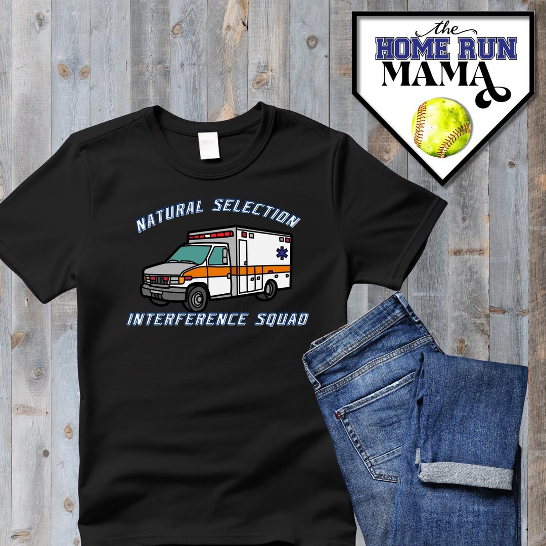 Medical Humor | Natural Selection Interference Squad | EMT Design ...