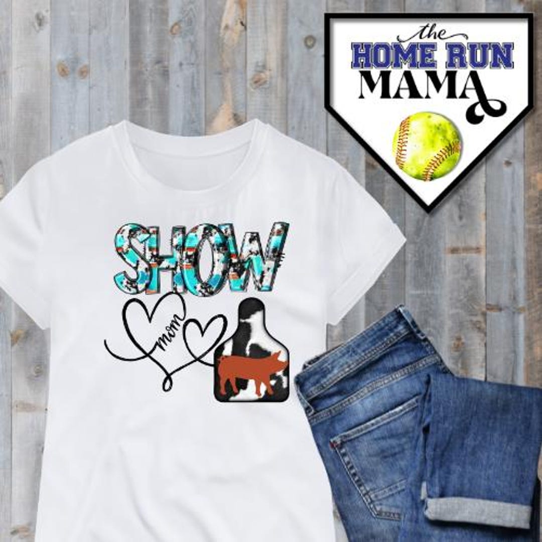 Show Mom PNG | Livestock Show Mom | Show Mama | Raised in A Barn ...