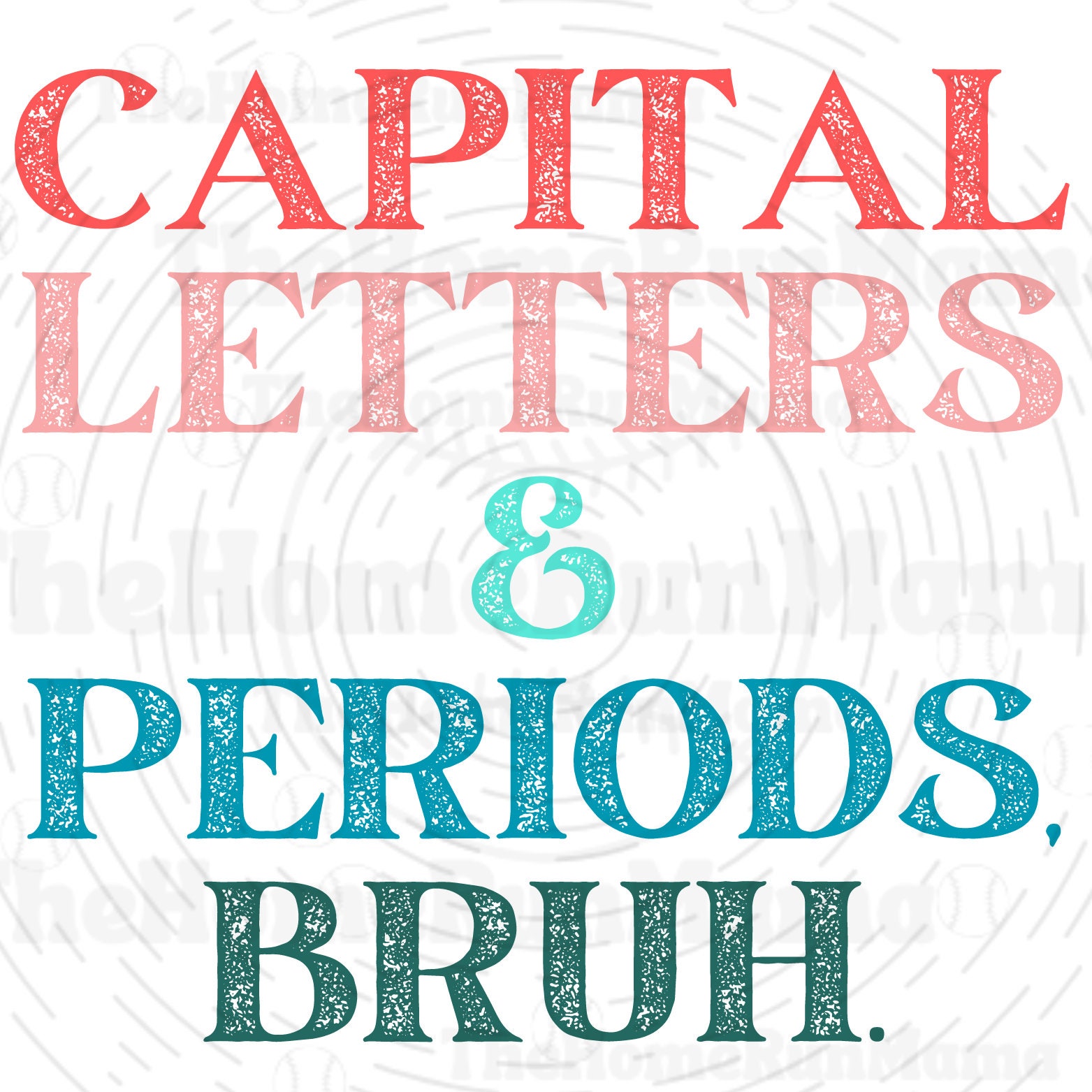 Capital Letters & Periods, Bruh PNG SVG JPG Teacher Design - Etsy