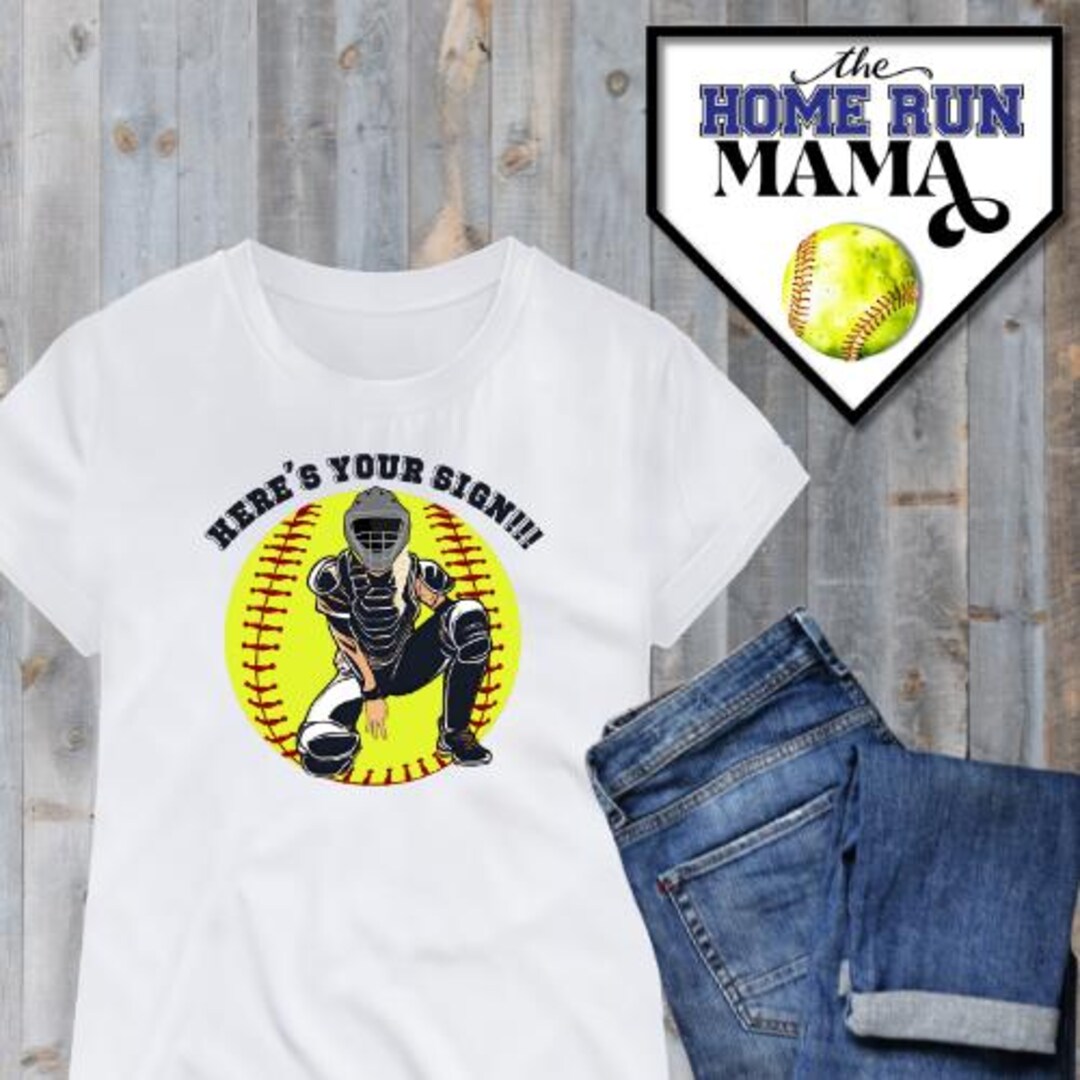 Here's Your Sign | Catcher Pitch Call | Softball Designs | Softball ...