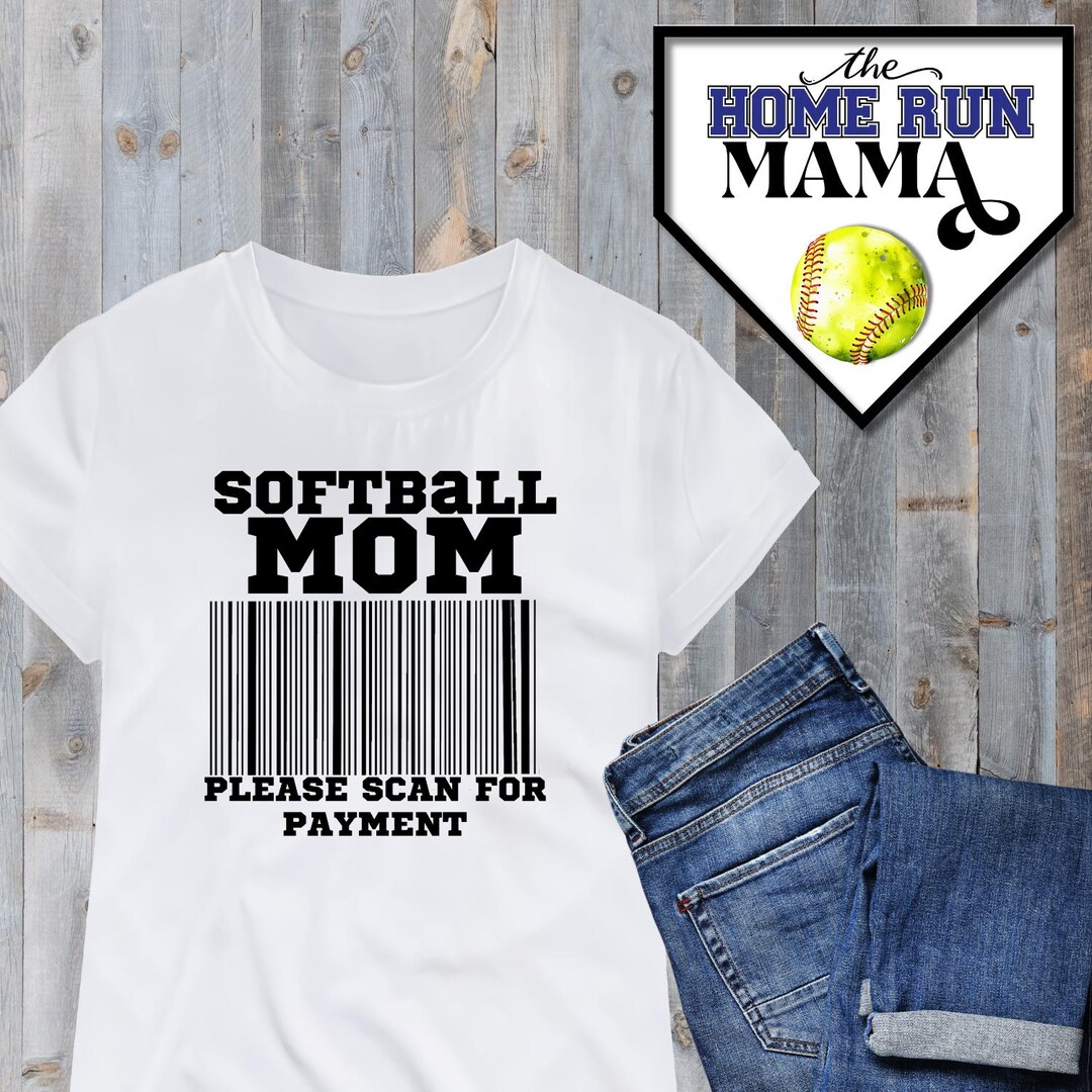 Softball Mom Please Scan for Payment | PNG | Softball Design | Sports ...