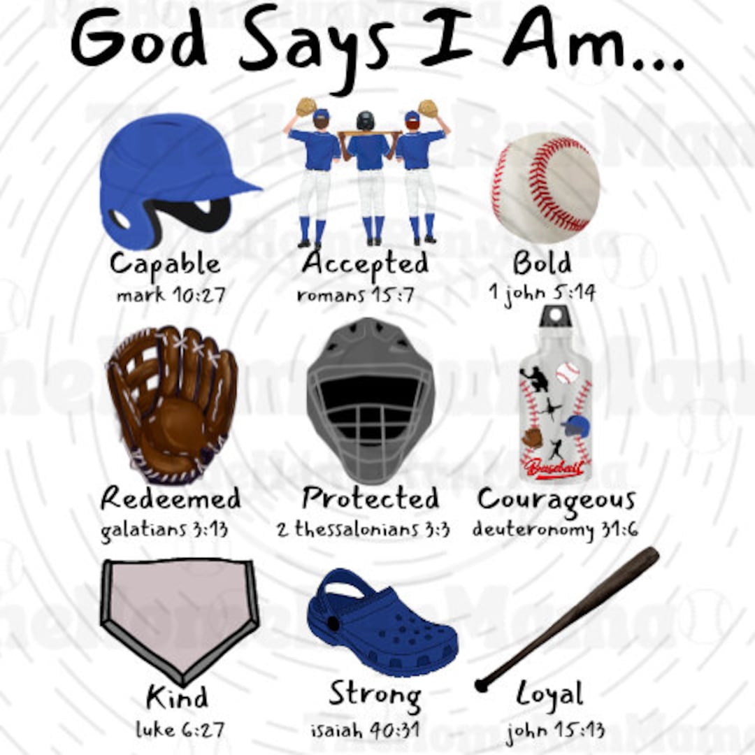 God Says I Am... PNG I Baseball Designs Capable Accepted Bold Redeemed ...