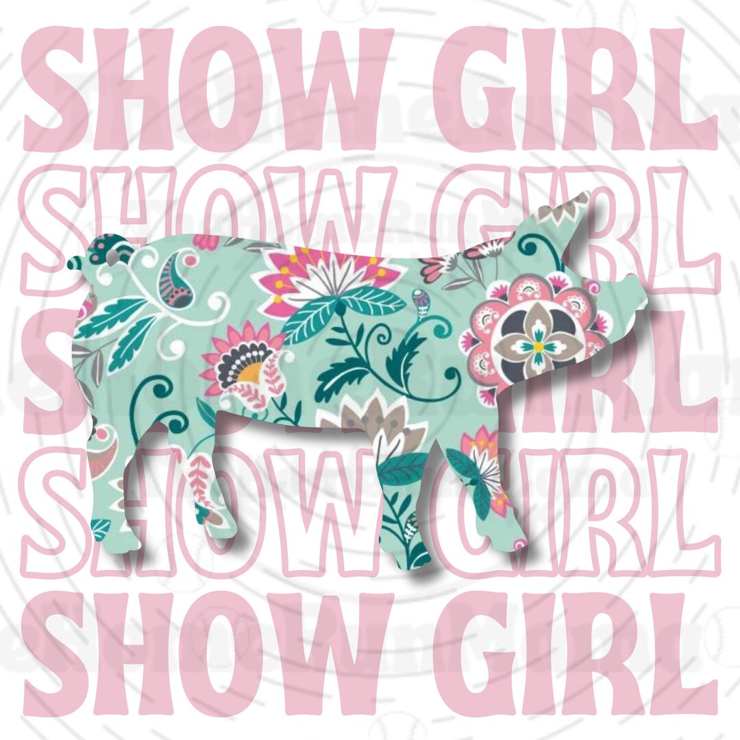 Show Girl Meets Paisley Pig: Livestock Show Week Apparel PNG - Etsy