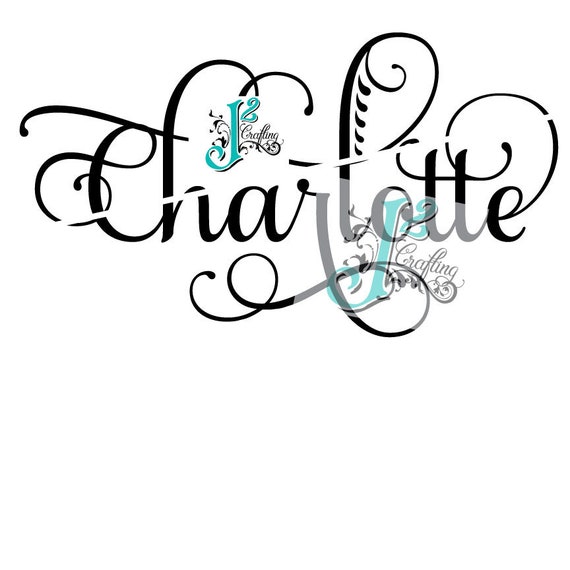 Charlotte SVG / EPS / PNG Cut File - Etsy