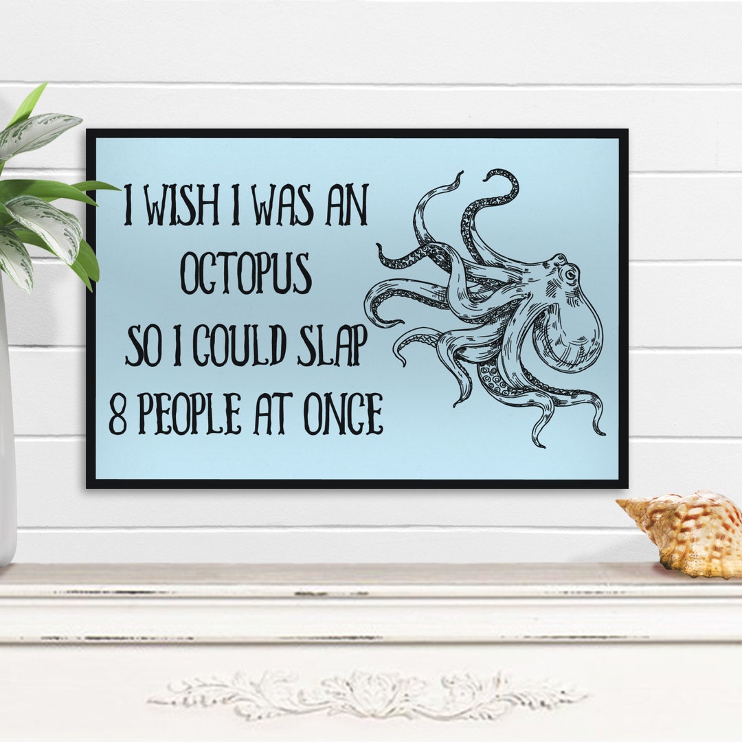Octopus Sign, Octopus Decor, Funny Sign Gift, Beach House Decor, Beach ...