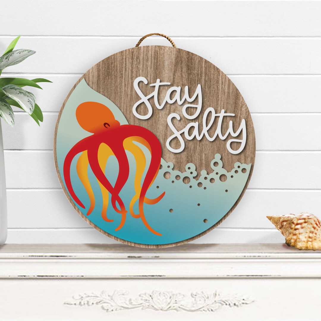 Stay Salty Octopus Sign: Whimsical Beach House Decor - Etsy