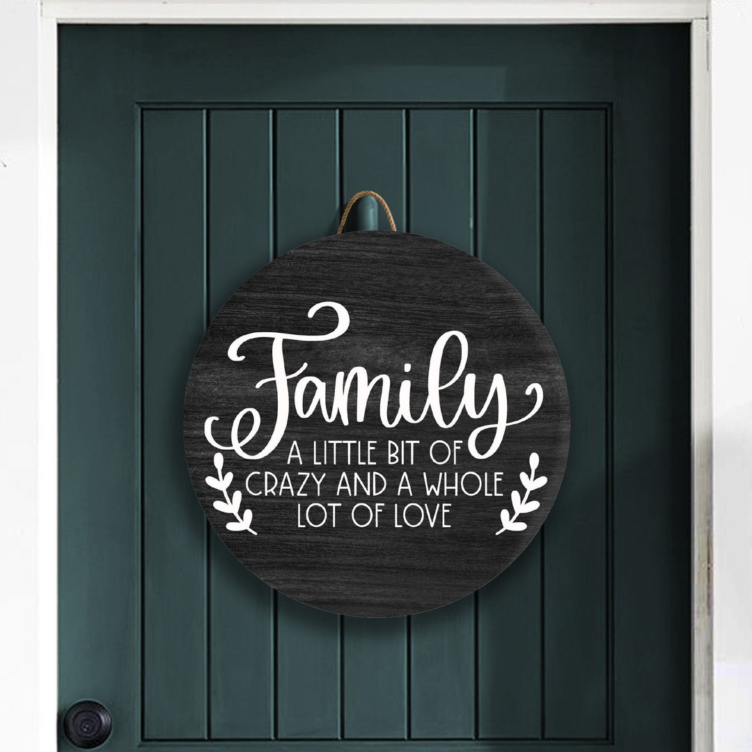 Family Little Bit of Crazy, Lot of Love Sign, Family Wall Sign, Family ...