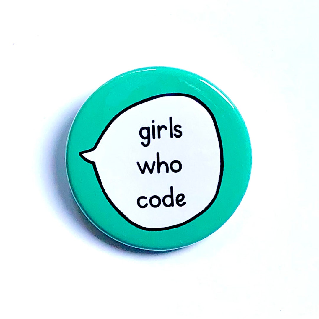 Girls Who Code - Pin Badge Button - Etsy