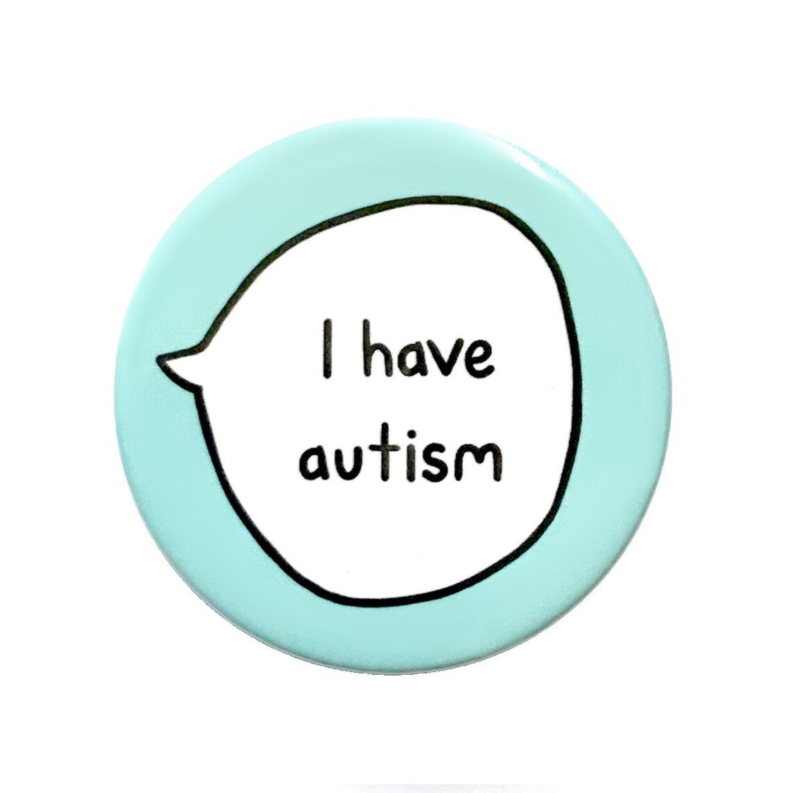 I Have Autism Pin Badge Button - Etsy UK