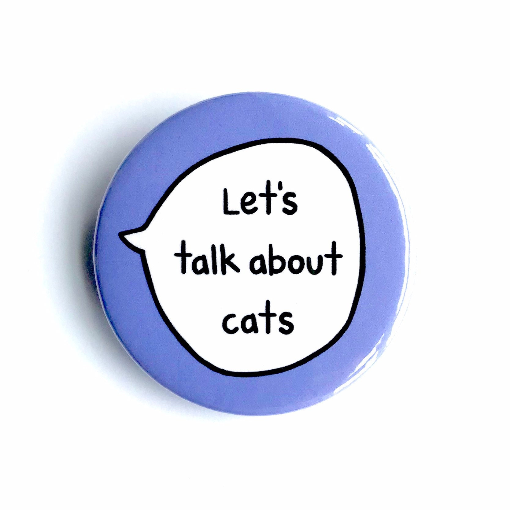 Let's Talk About Cats Pin Badge Button - Etsy