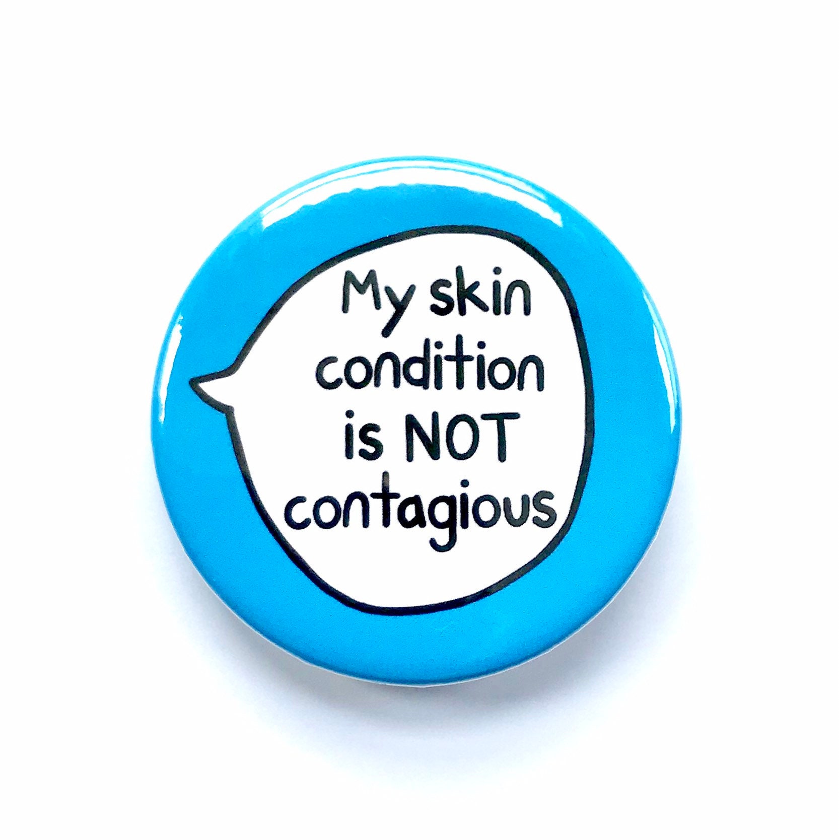 My Skin Condition is NOT Contagious Pin Badge Button - Etsy