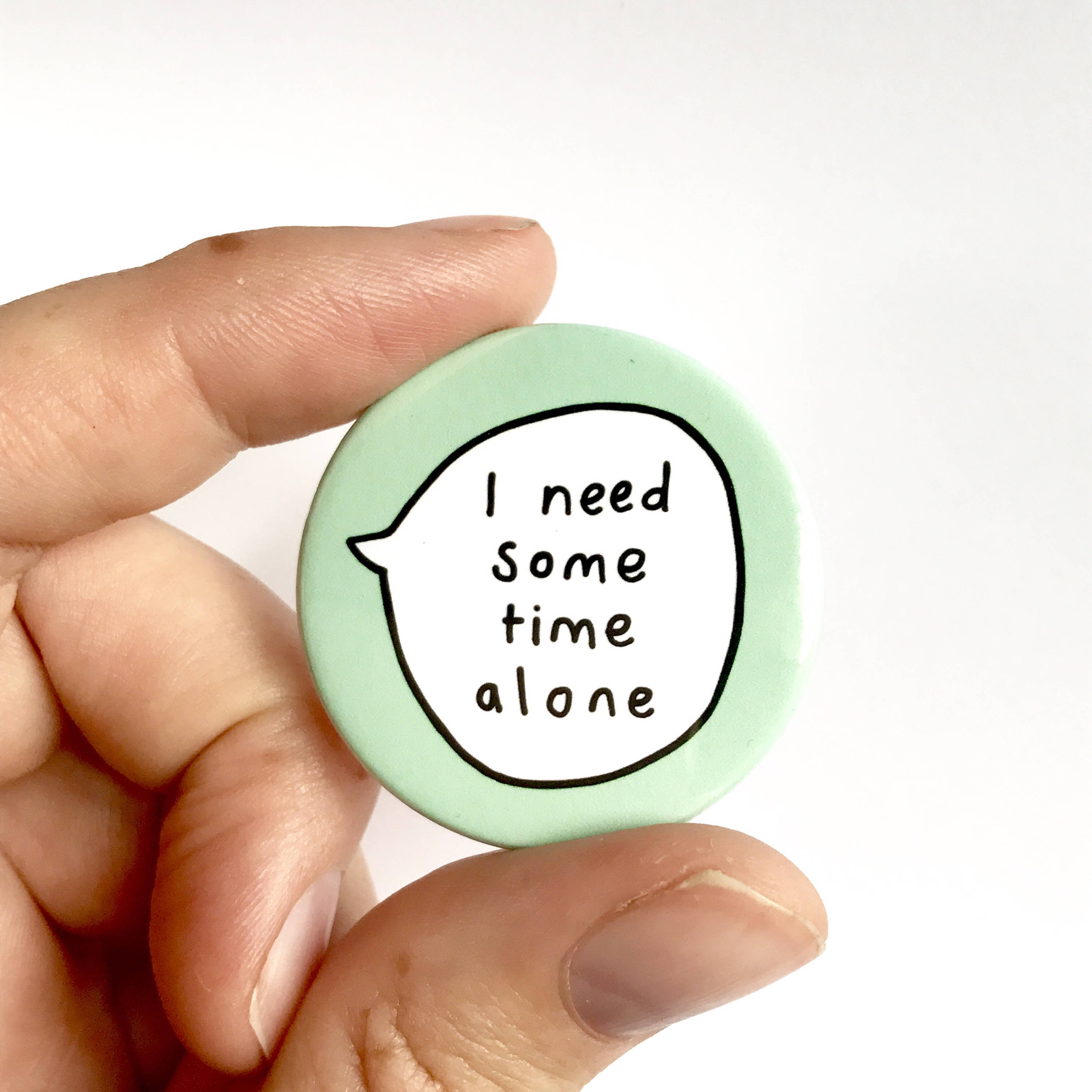 I Need Some Time Alone Pin Badge Button | Etsy