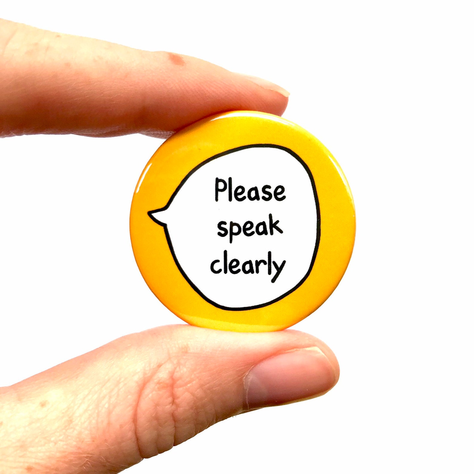Please Speak Clearly Pin Badge Button | Etsy