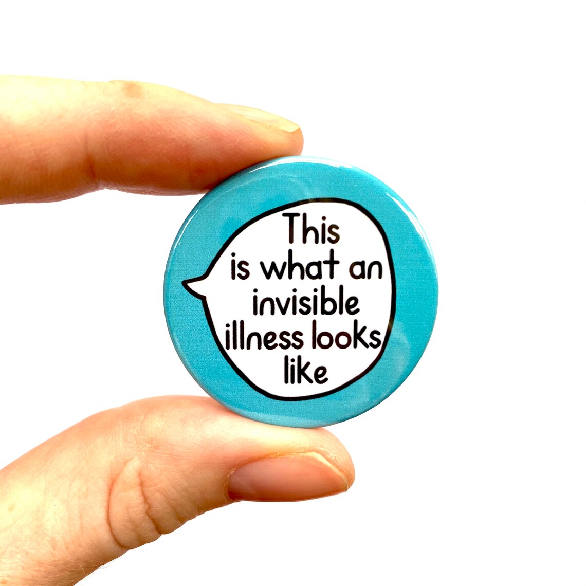 This is What an Invisible Illness Looks Like: Awareness Pin Badge ...