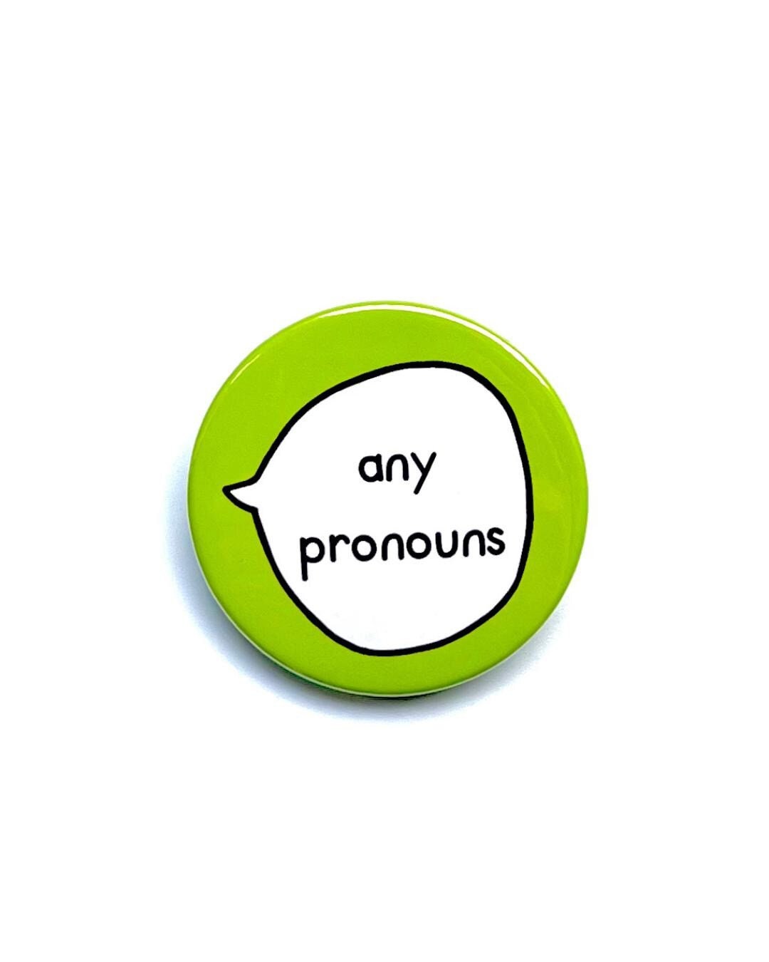 Any Pronouns Gender Pronouns - Pin Badge Button - Etsy
