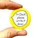 I"m Deaf Please Write It Down - Deaf Hoh Pin Badge Button - Etsy UK