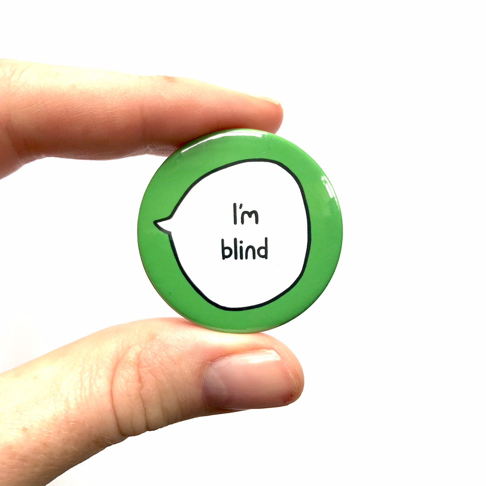 I'm Blind Pin Badge Button - Etsy