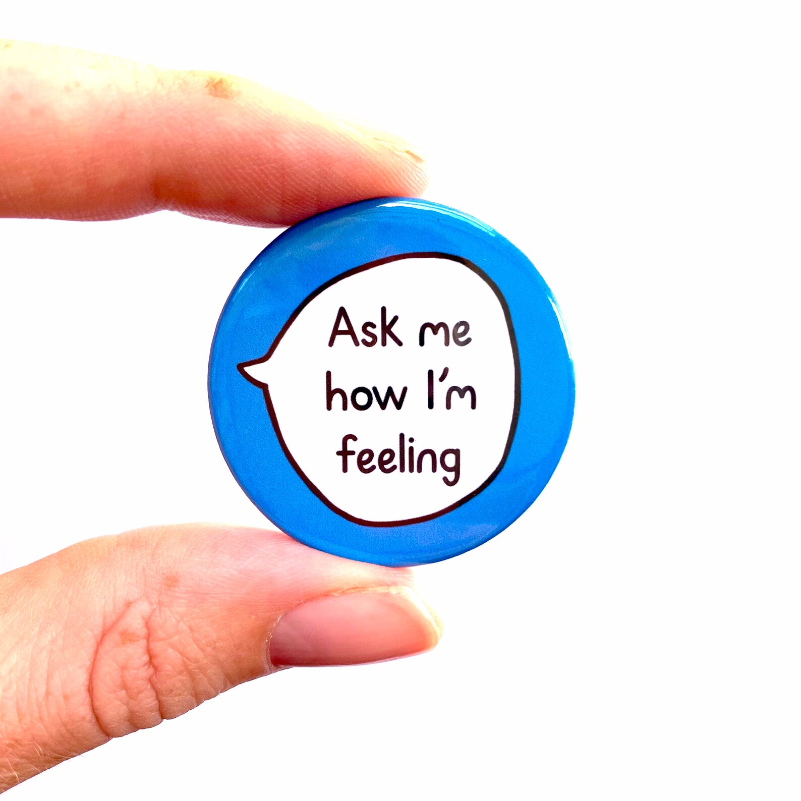 Ask Me How Im Feeling Mental Health Pin Badge Button Etsy