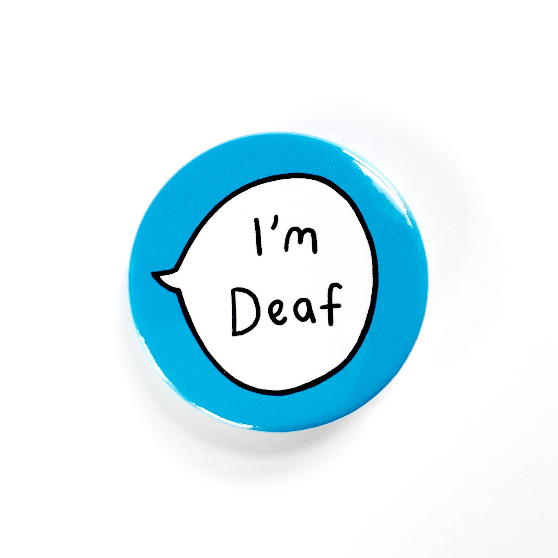 I'm Deaf Pin Badge Button - Etsy UK