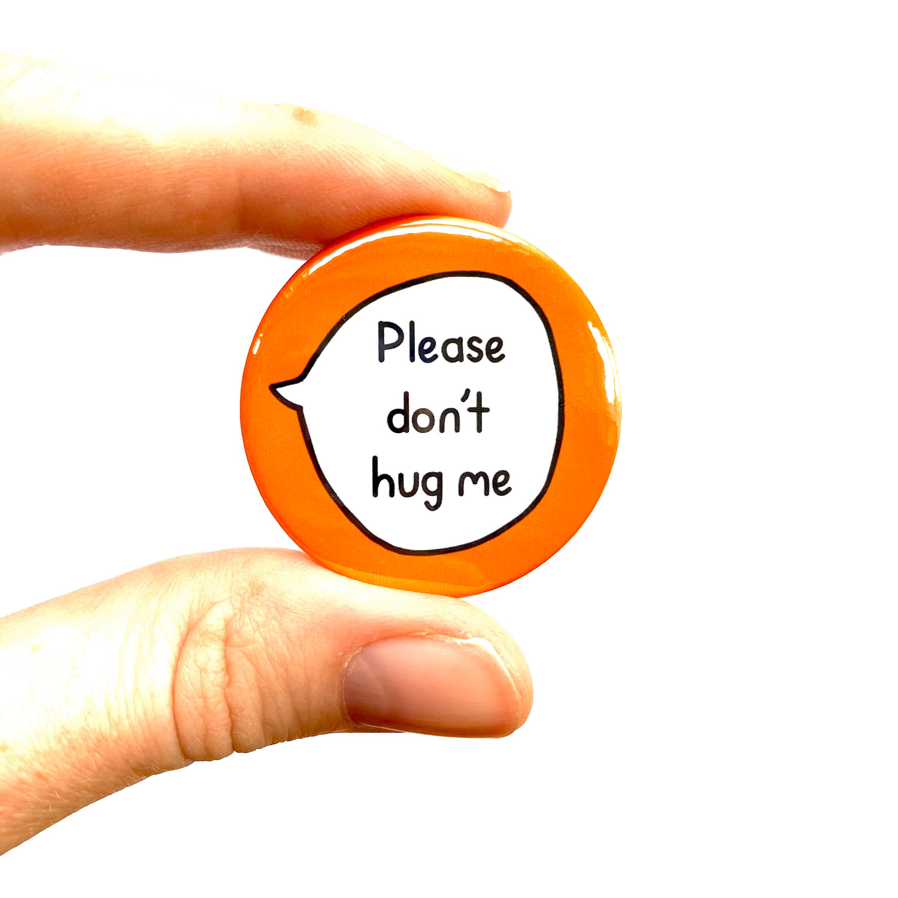 Please Don’t Hug Me - Don’t Touch Pin Badge Button - Etsy UK