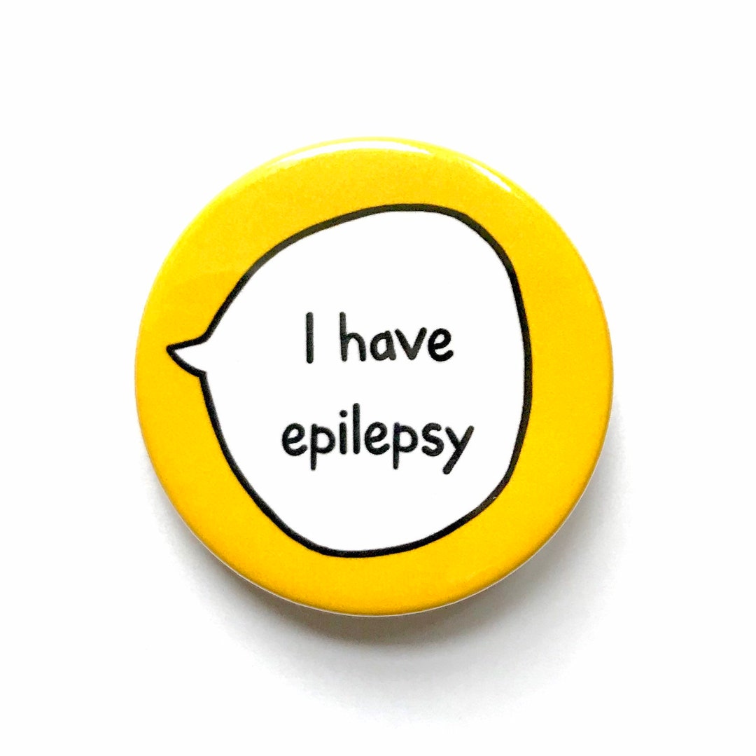 I Have Epilepsy - Pin Badge Button - Disability Communication Pins ...