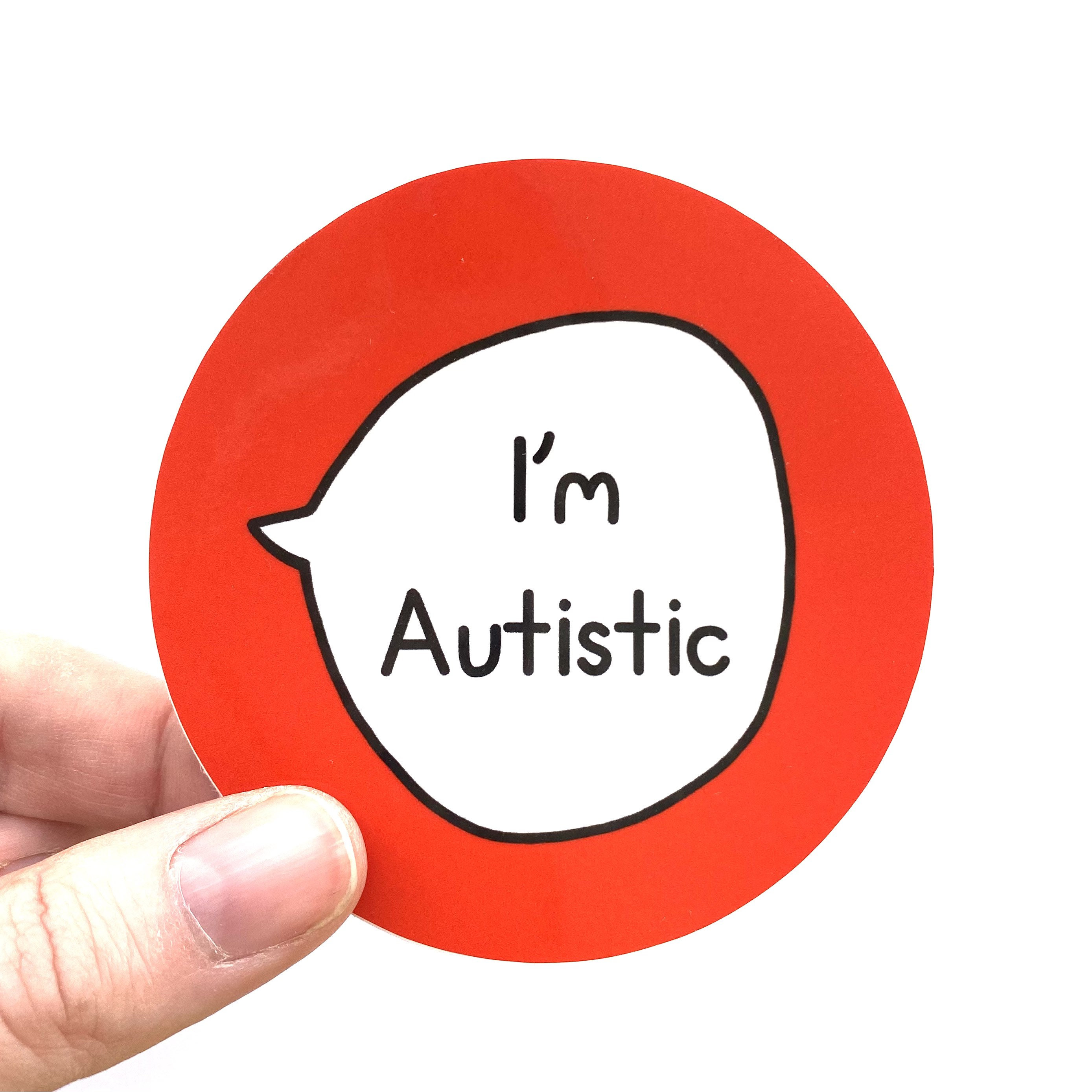 Vinyl Sticker 8cm Im Autistic Red Autism Aspergers - Etsy
