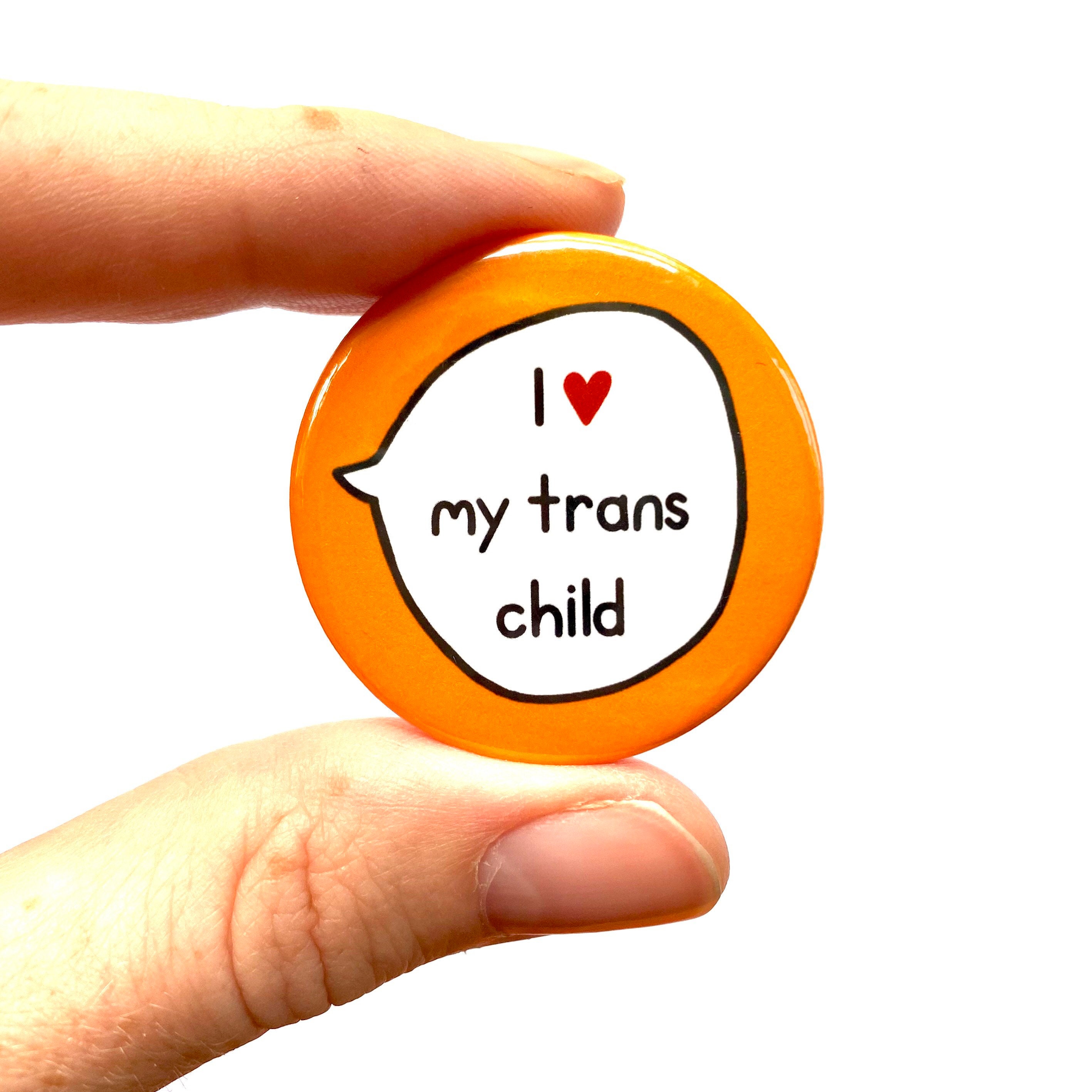 I Love My Trans Child Trans Ally Pin Badge Button. | Etsy