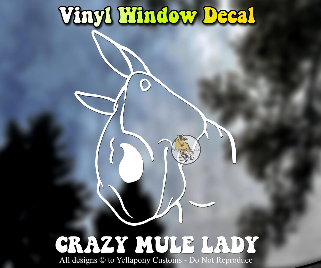 Crazy Mule Lady Vinyl Car Decal for Mule Lover, Funny Mule Gift for Car ...