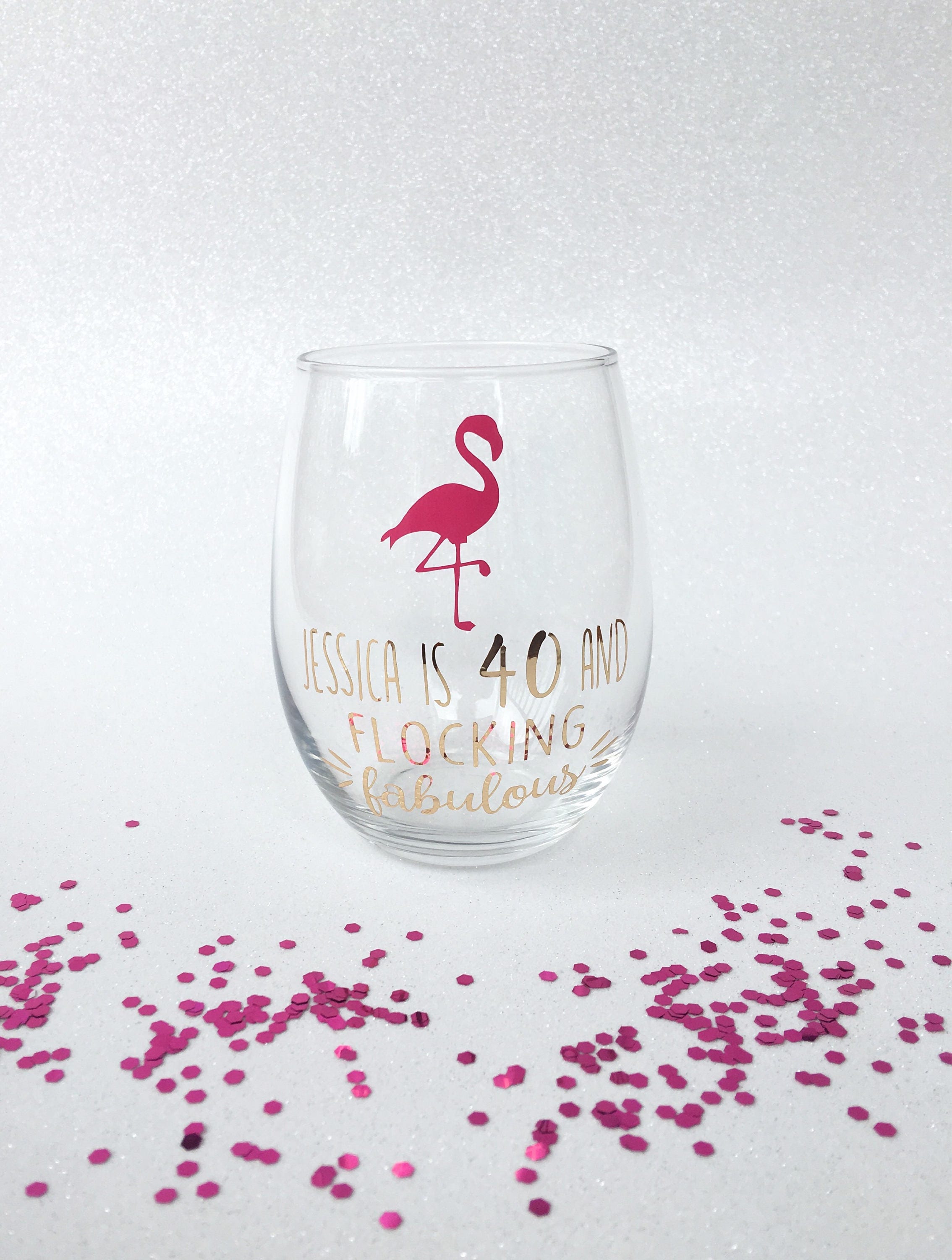 Flocking Fabulous Flamingo Wine Glass Flamingo Birthday 40 Etsy