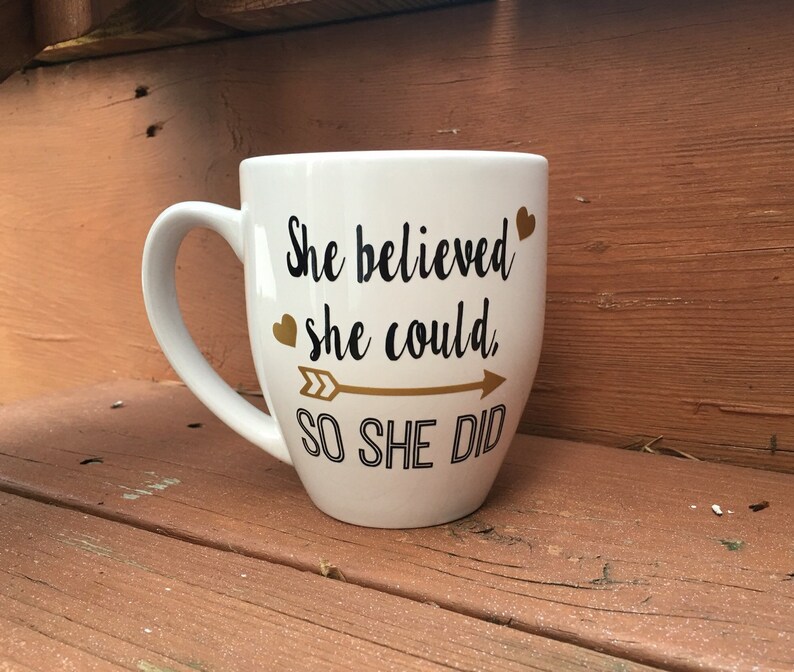 She Believed She Could So She Did Coffee Mug Inspirational | Etsy She Believed She Could So She Did Coffee Mug Inspirational | Etsy