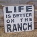 Life is Better on the Ranch Rustic Ranch Sign Western Home | Etsy