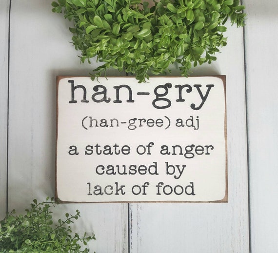 Hangry Sign Farmhouse Kitchen Wall Decor Han-gry Definition | Etsy