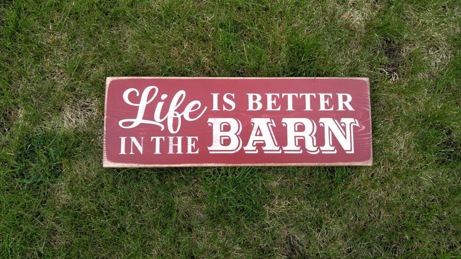 Life is Better in the Barn Sign, Rustic Wood Farm Sign, Gifts for ...