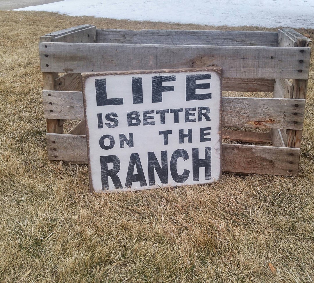 Life is Better on the Ranch, Rustic Ranch Sign, Western Home Decor ...