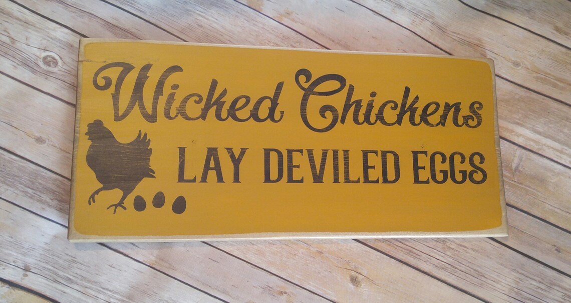 Wicked Chickens Lay Deviled Eggs Sign Funny Chicken Coop | Etsy