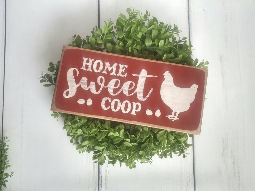 Chicken Coop Sign, Rustic Wooden Chicken Sign, Hen House, Home Sweet ...
