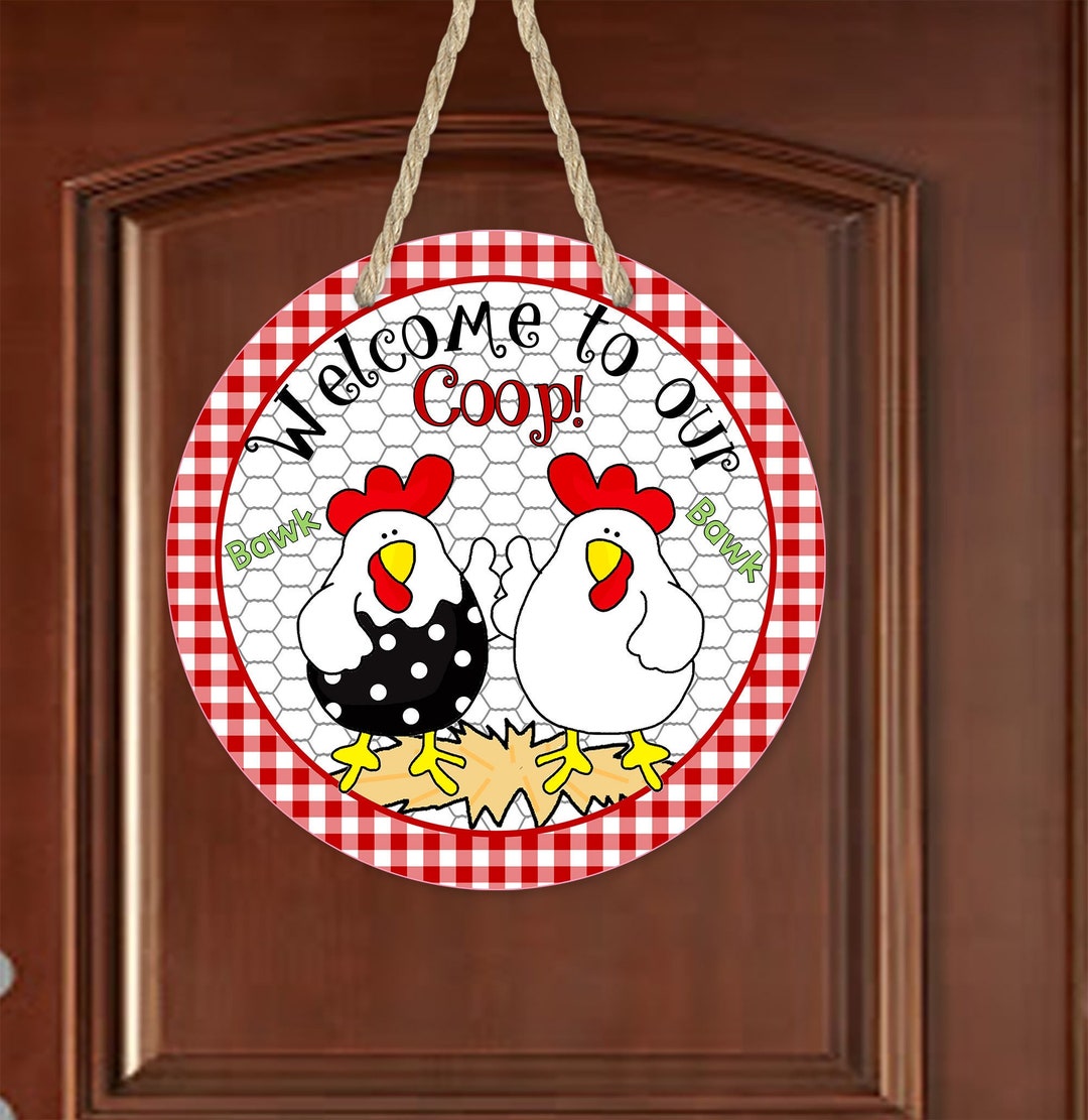 Welcome Chicken Door Hanger Chicken Coop Sign Farmhouse - Etsy
