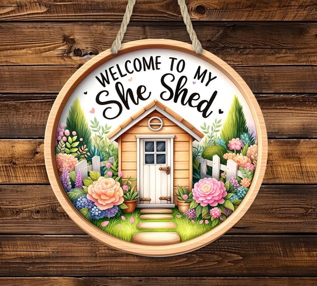 Charming Garden She Shed Welcome Sign, Shed Home Décor for Women, She ...