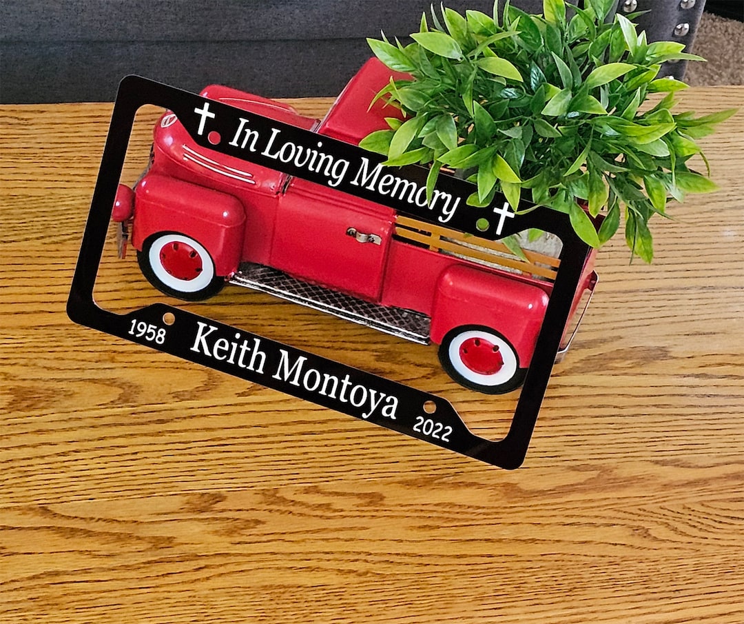 Custom in Loving Memory License Plate Frame | Personalized Memorial ...