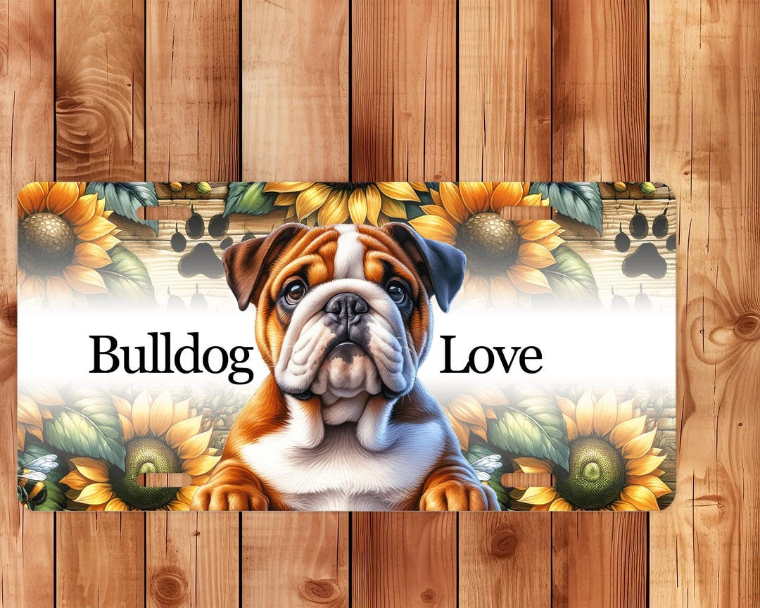 Personalized Bulldog License Plate - Custom Dog Sunflower Plate - Cute ...