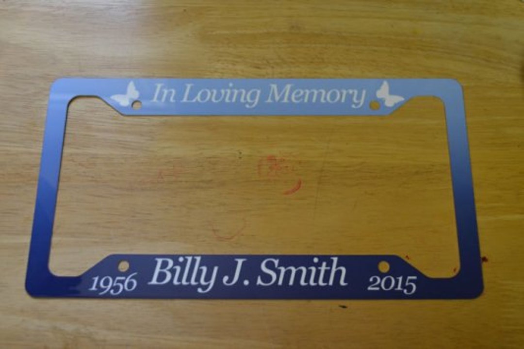 Custom in Loving Memory License Plate Frame Personalized Memorial ...