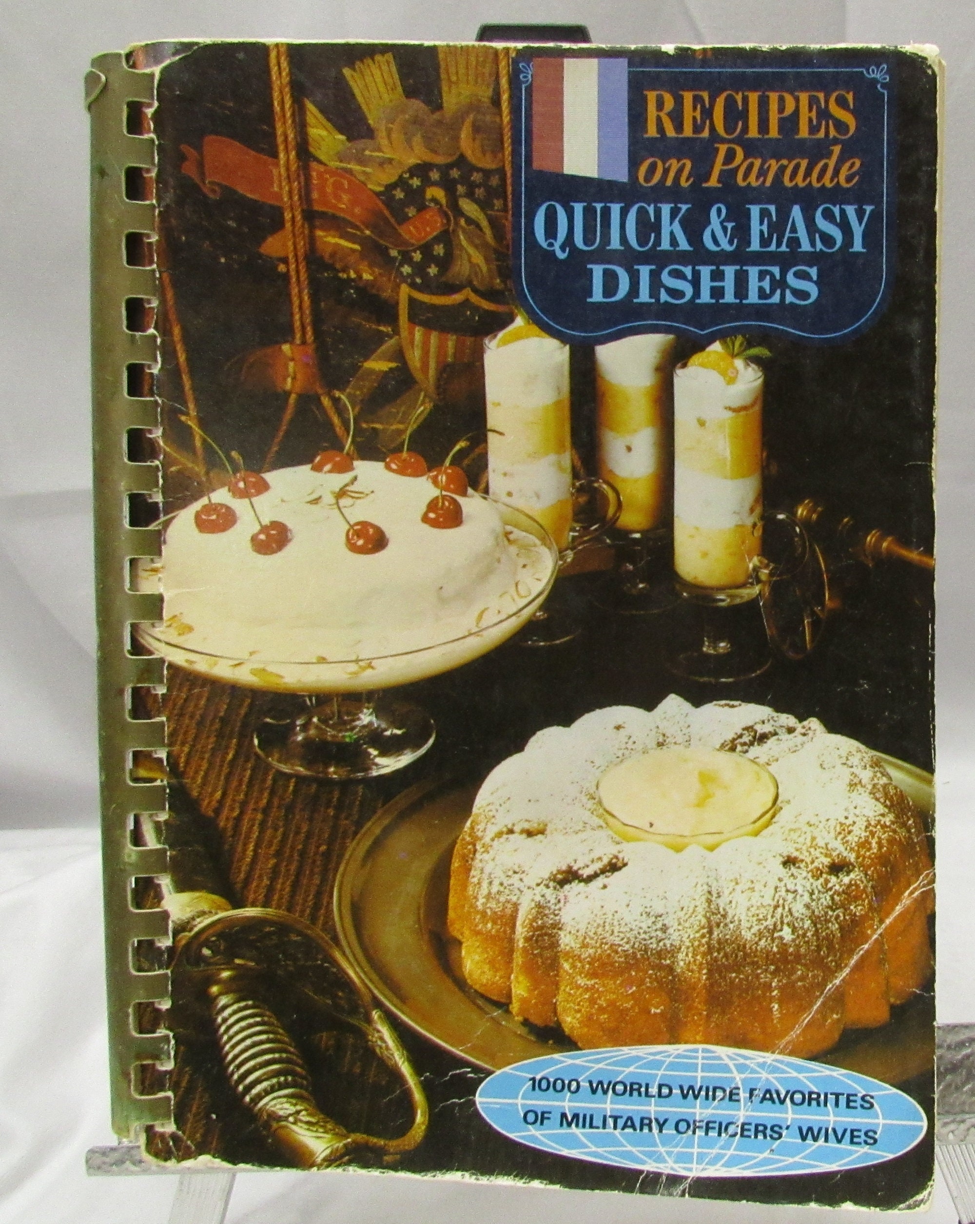 Recipes on Parade Quick & Easy Dishes 1000 Favorites of Military Wives ...