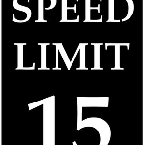 Metal Speed Limit Sign , Laser Cut CUSTOMIZABLE Sign With Powder Coat ...