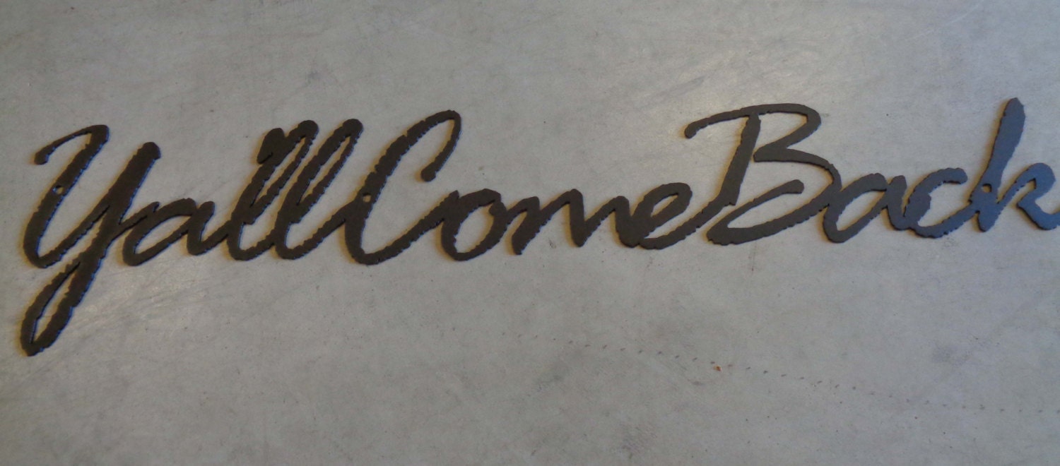 Yall Come Back OVER the DOOR TOPPER Rusticelegant - Etsy