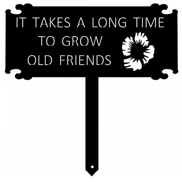 It Takes a Long Time to Grow an Old Friend Garden - Etsy