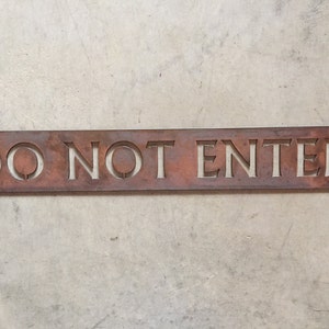 Metal DO NOT ENTER Sign in Gorgeous Copper Acid With Baked on Clear ...