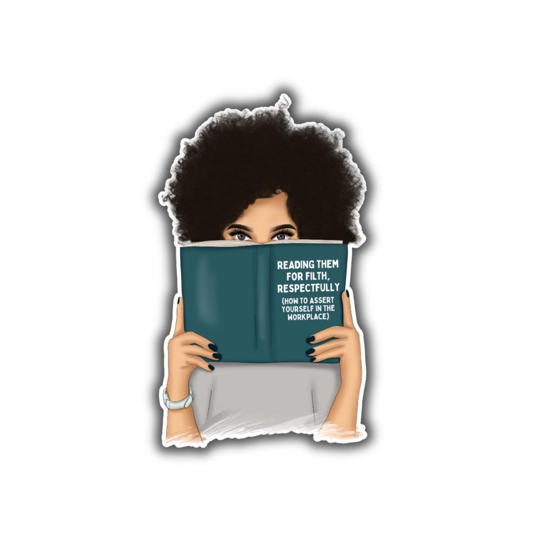 STICKER - Read for Filth, Respectfully | Black Woman | Book Lovers ...