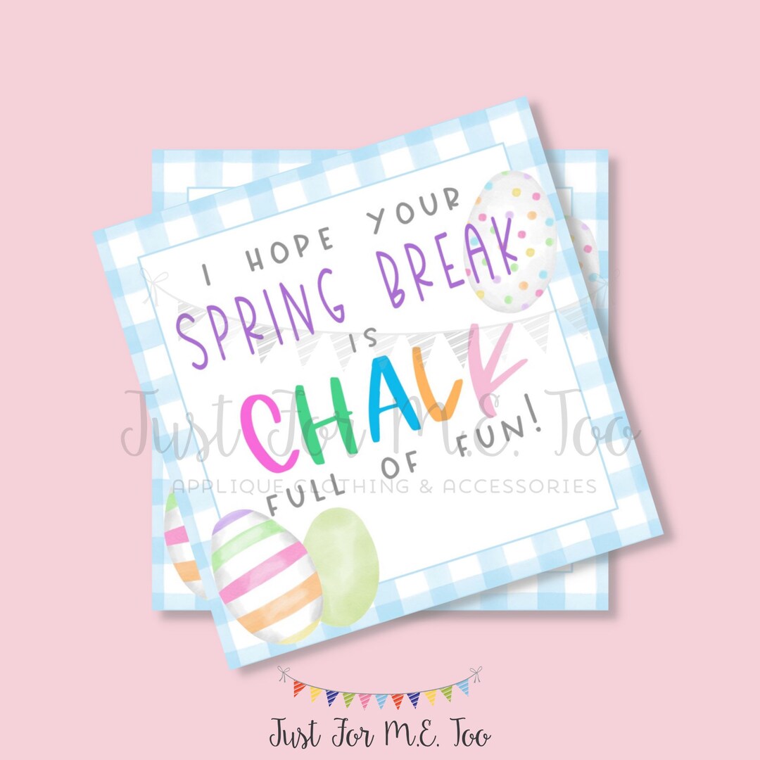Spring Break Printable, Spring Gift Tag, Chalk Full of Fun, Kids Tag ...